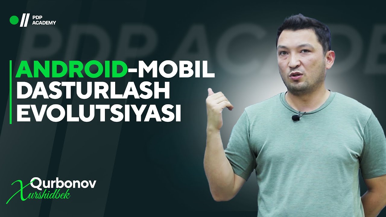 Android - Mobil dasturlash evolutsiyasi | Xurshidbek Kurbanov - YouTube