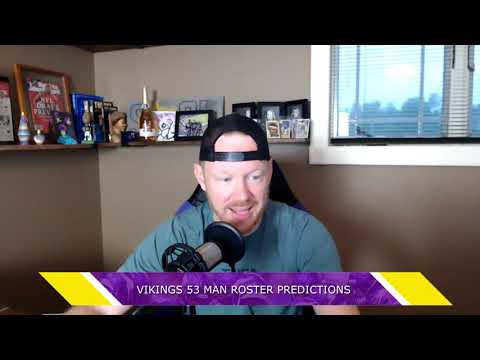 Projecting the Final Vikings 53 Man Roster