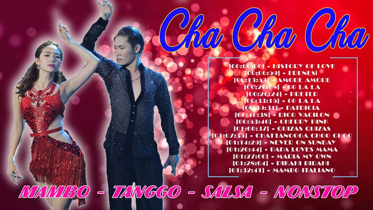 Old Latin Dance Cha Cha Cha Instrumental 2021 Playlist Most Popular Old ...