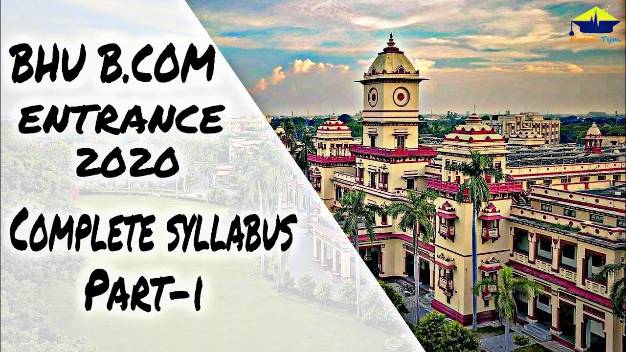 Syllabus part-1 || BHU B.COM ENTRANCE || Examtym2020 - YouTube