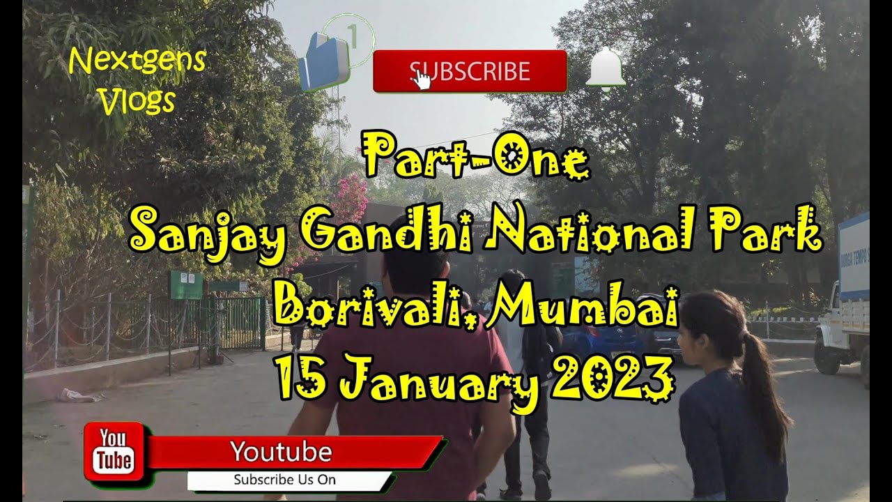 EP-1 Sanjay Gandhi National Park Mumbai Part One 15 Jan 2023 #sgnp # ...