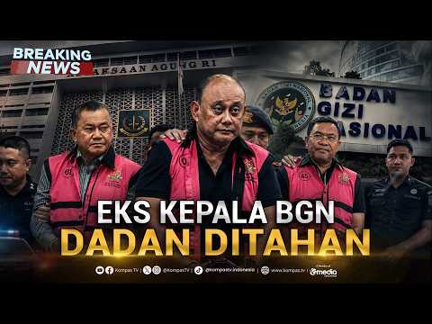 BREAKING NEWS - Eks Kepala BGN Dadan Hindayana Tersangka Korupsi MBG