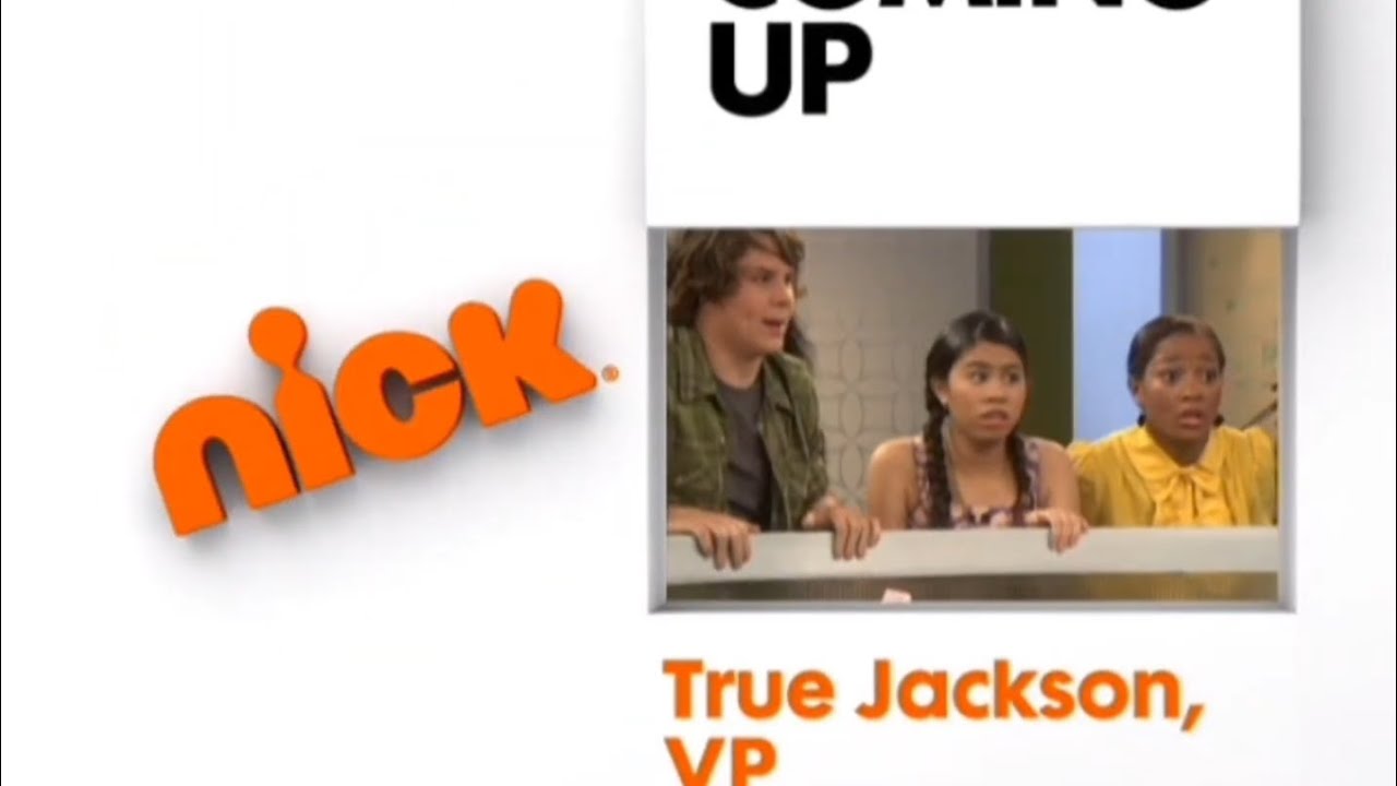 Nickelodeon Coming Up/Now Bumper (True Jackson, VP/True Jackson, VP ...