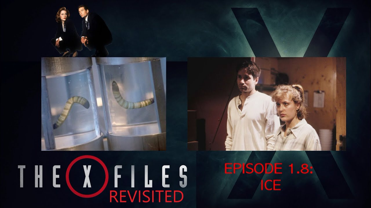 The X Files Revisited: X0108 - Ice episode review - YouTube
