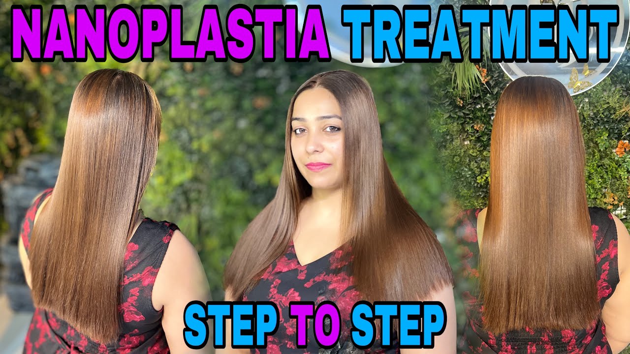 NANOPLASTIA TREATMENT | STEP TO STEP | P SQUARE SALON - YouTube