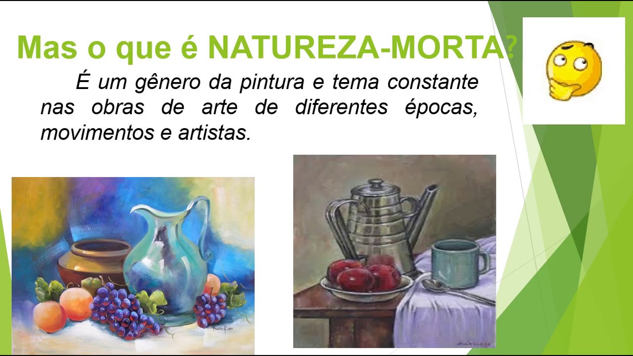 Explique O Que é Uma Natureza Morta - FDPLEARN