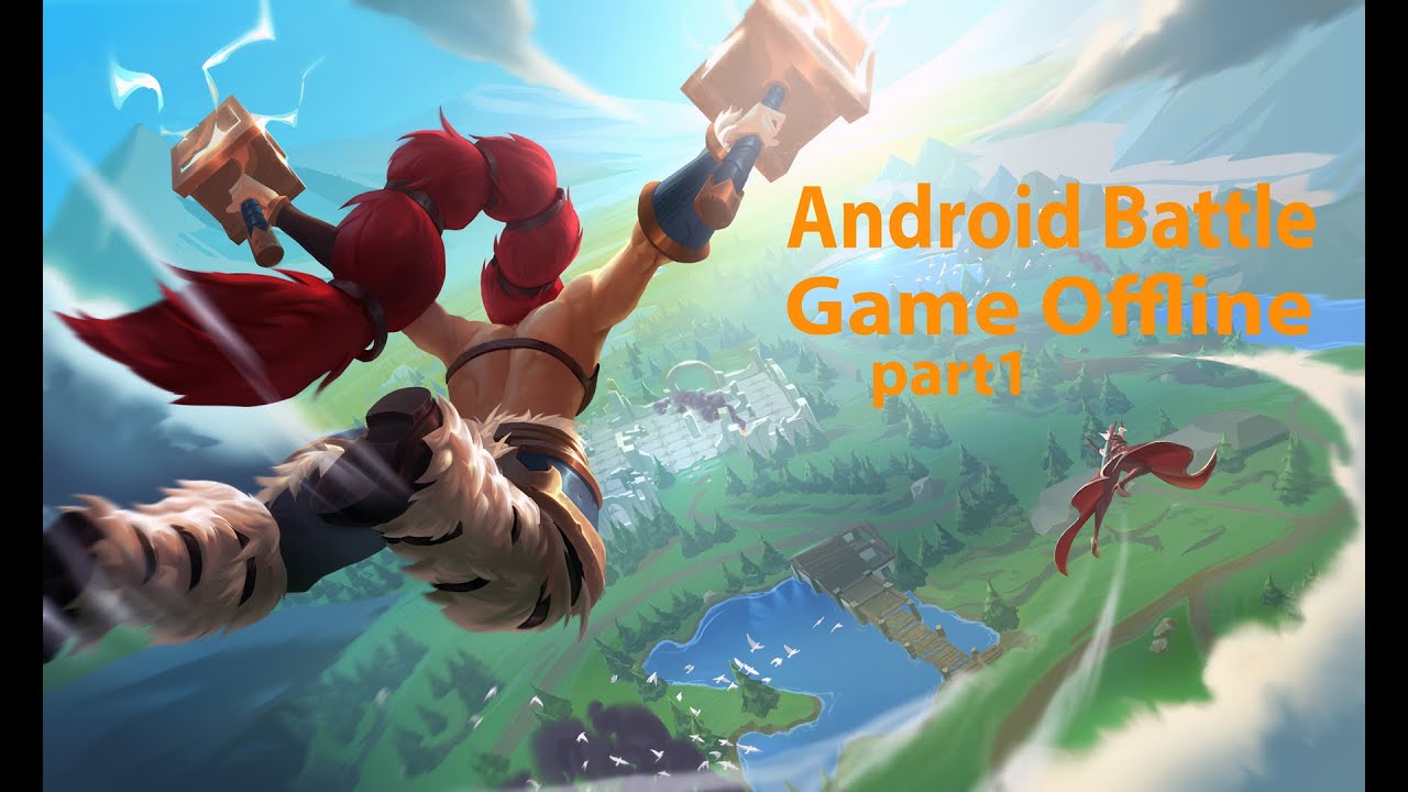 Android Battle Game Offline 2019 - part1 - YouTube