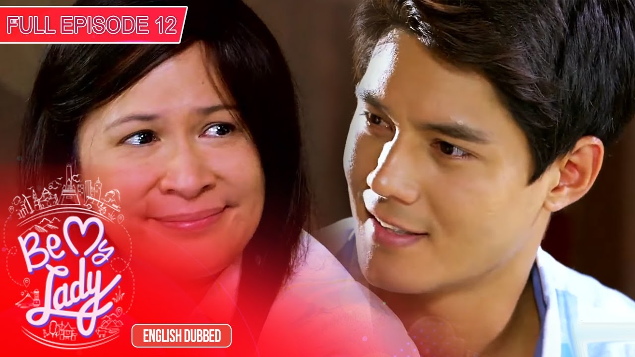 Full Episode 12 | Be My Lady English Dubbed - YouTube