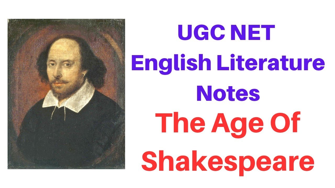 The Age Of Shakespeare | UGC NET English Literature ...