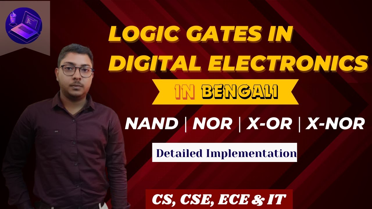 Logic Gates In Digital Electronics সম্পূর্ণ বাংলায় বিস্তারিতভাবে ...