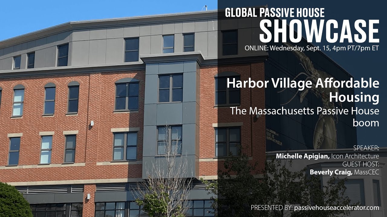 Global Passive House Showcase with Michelle Apigian, Beverly Craig, and ...