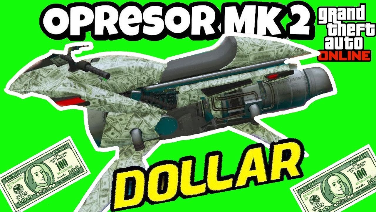 COMO MODEAR LA OPRESSOR MK2 CON PINTURA DE DOLLAR EN GTA 5 ONLINE - YouTube
