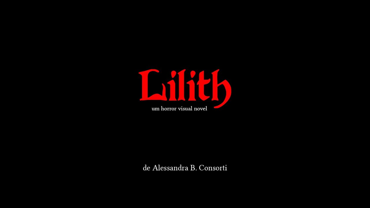 Lilith: um horror visual novel - GAMEPLAY #SBGames2020 - YouTube