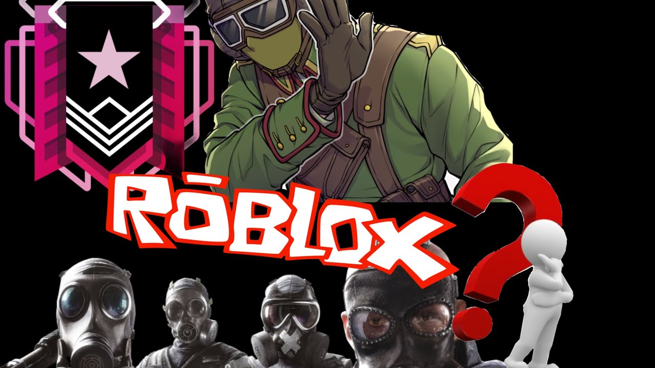 RAINBOW SIX SEIGE BUT ON ROBLOX??? - YouTube