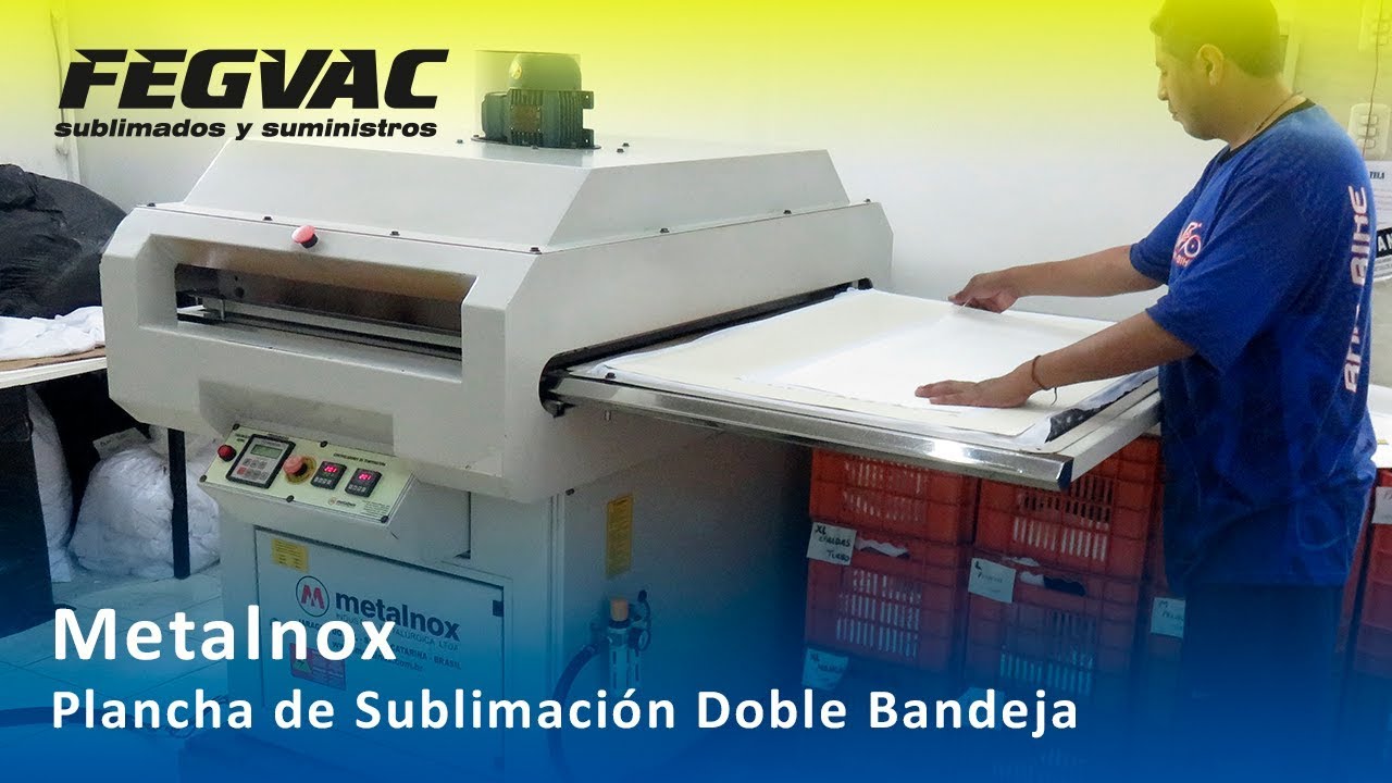 Plancha de Sublimación Doble Bandeja Metalnox | FEGVAC - YouTube