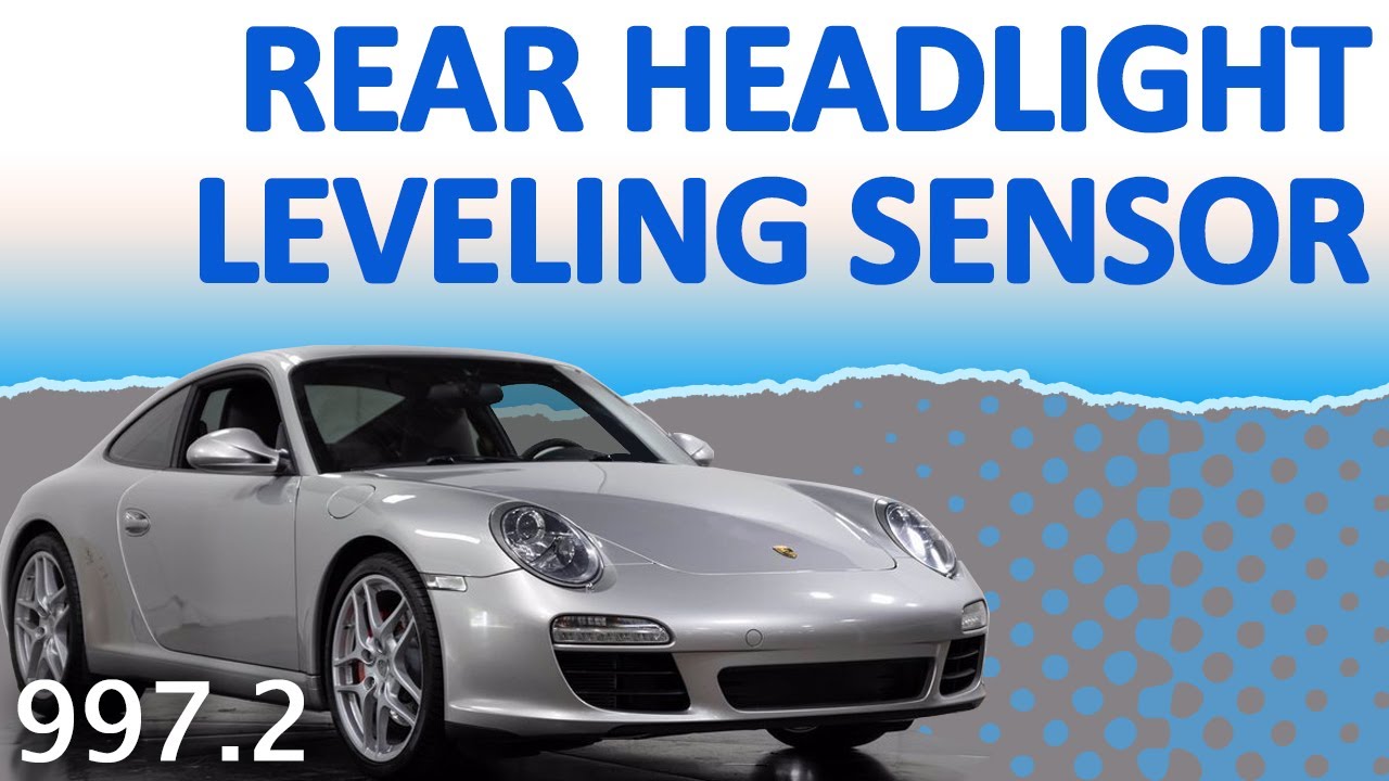 Porsche 997.2 Carrera Rear Headlight Leveling Sensor Replacement (2009 ...