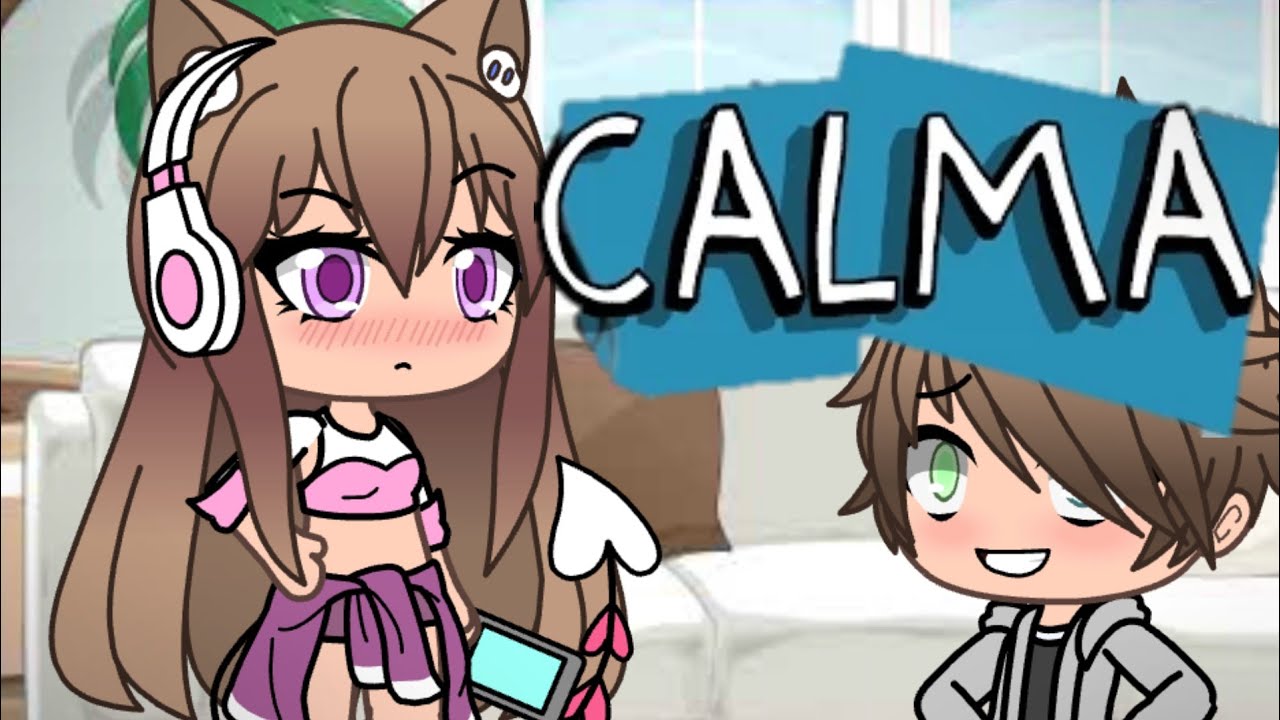 •CALMA• |meme| - YouTube