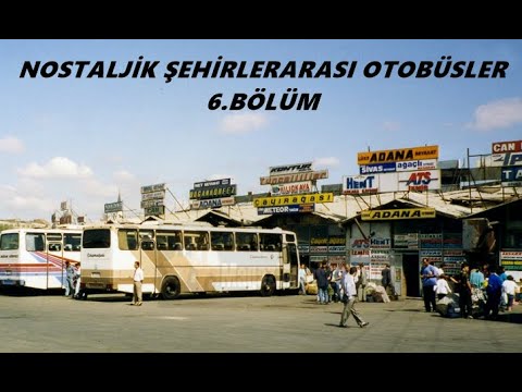 Nostalji-Türk Filmlerinde  ''NOSTALJİK ŞEHİRLERARASI OTOBÜSLER'' 6.BÖLÜM/ 'Otogarlar-1''