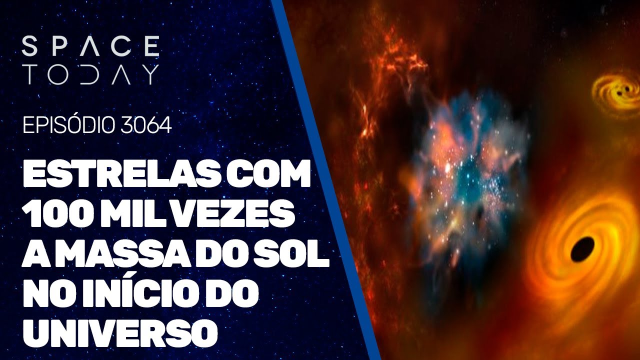 ESTRELAS COM 100 MIL VEZES A MASSA DO SOL NO INÍCIDO DO UNIVERSO - YouTube