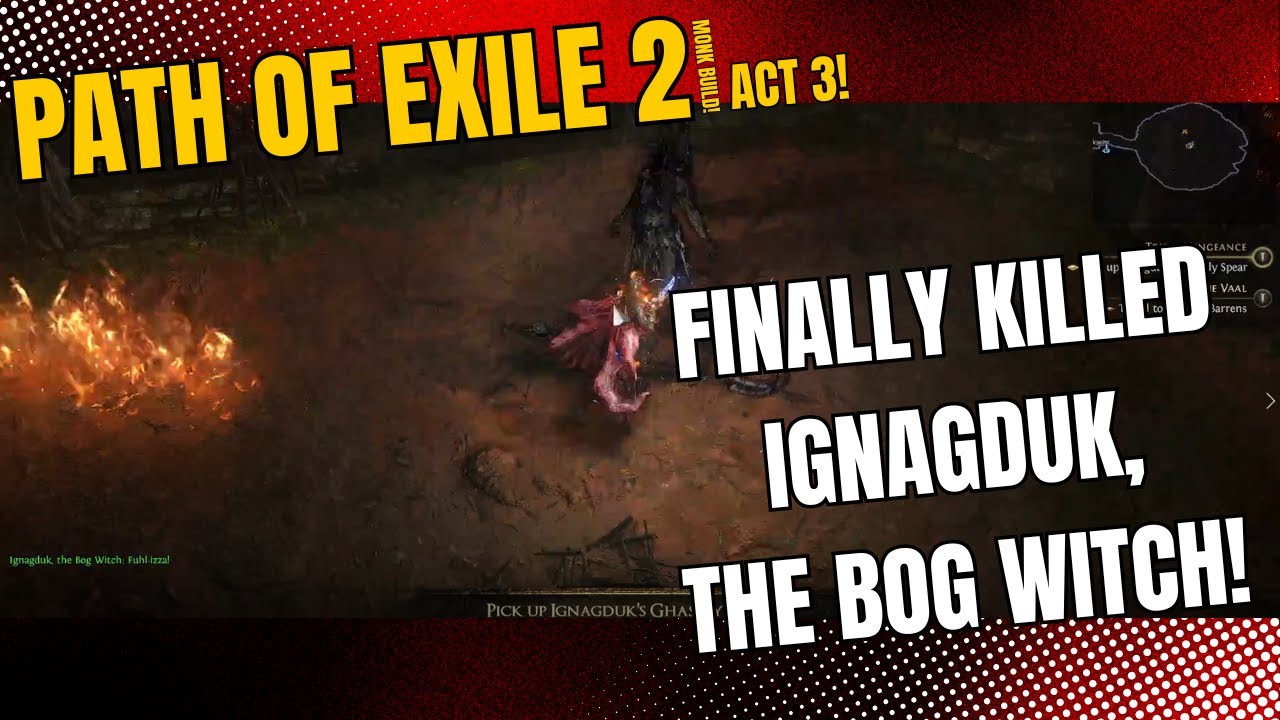 Path of Exile 2! Act. 3 Ignagduk, The Bog Witch Pt 2 of 2 - YouTube