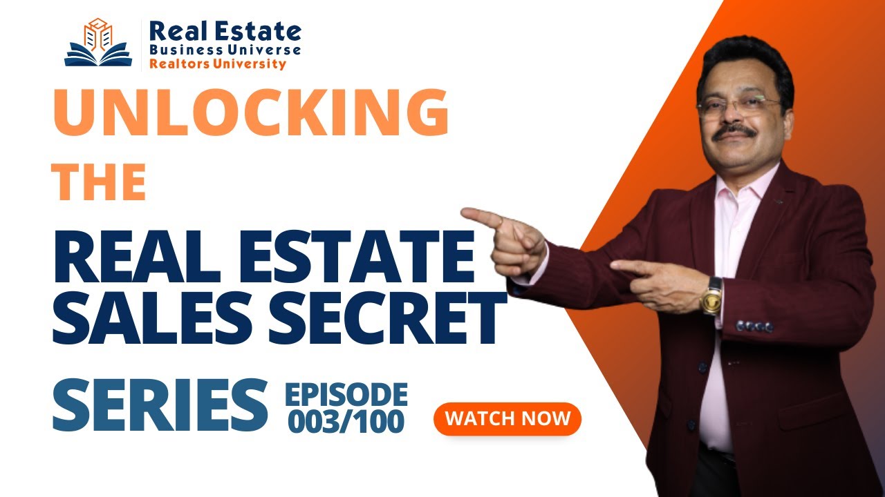 Unlocking the Real Estate Sales Secret Series Ep-003/100 | Real Estate ...