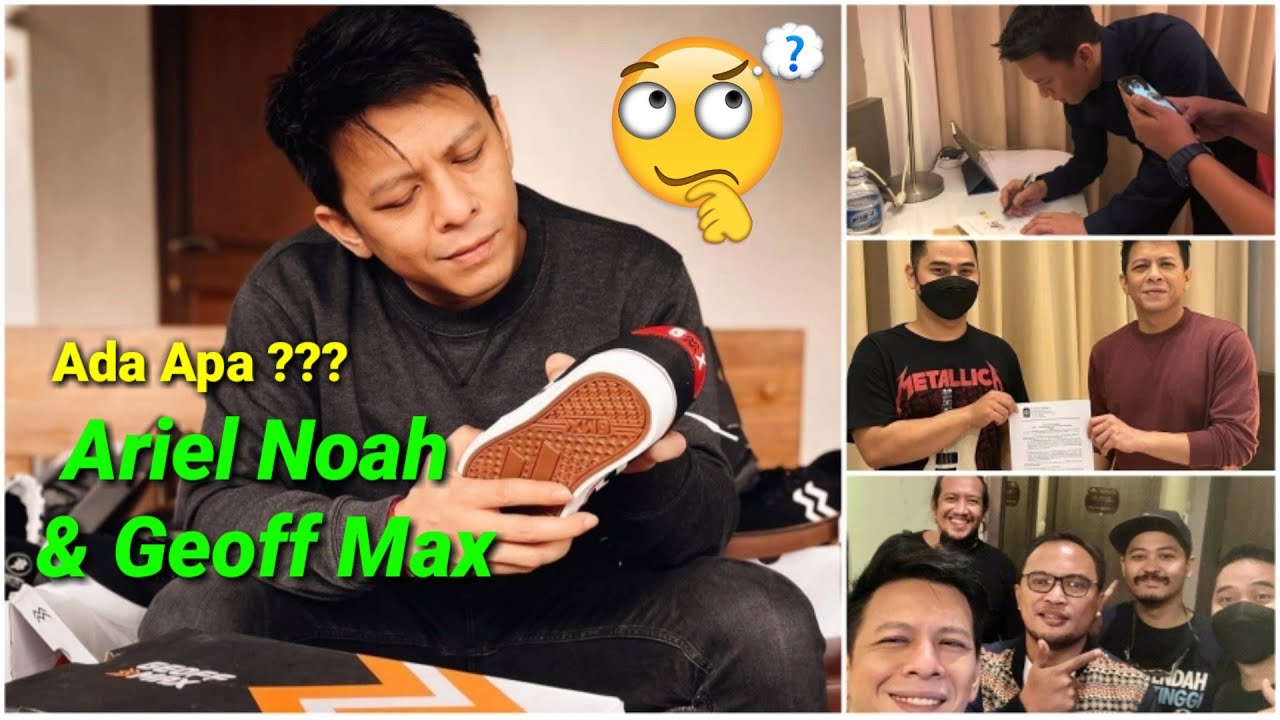Sukses !!! Ariel Noah dan Geoff Max - YouTube