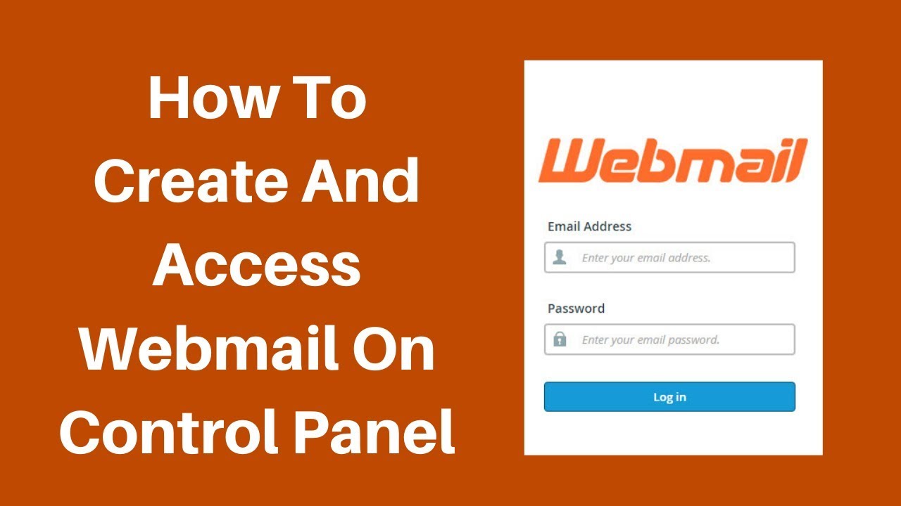 How to create and access webmail on Control panel - YouTube
