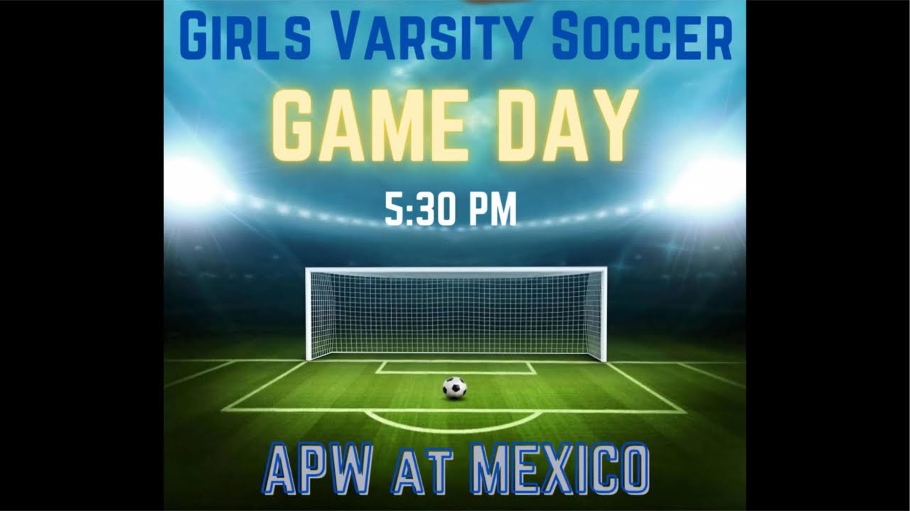 Varsity Soccer APW Rebels vs Mexico Tigers - YouTube