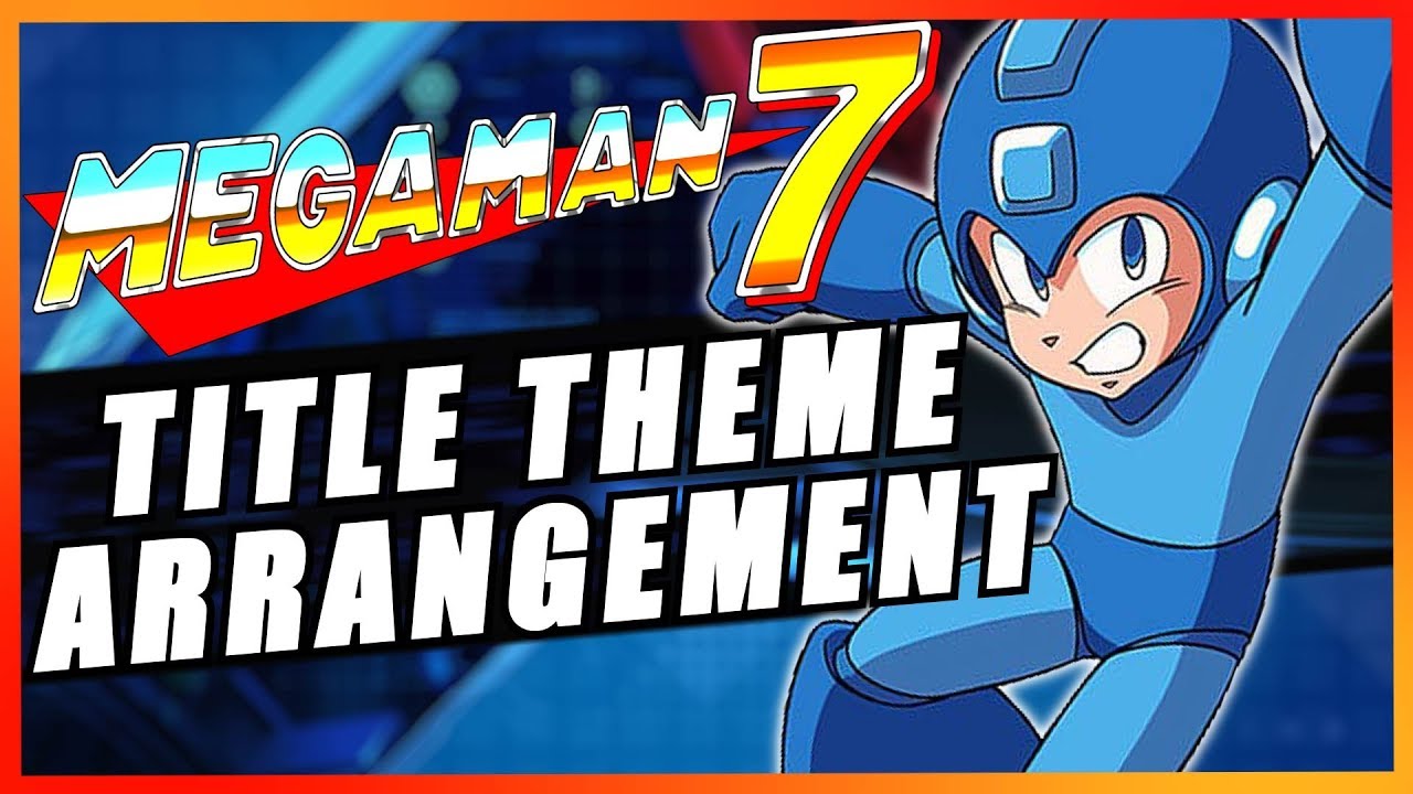 Mega Man 7⎪Title Theme Arrangement - YouTube