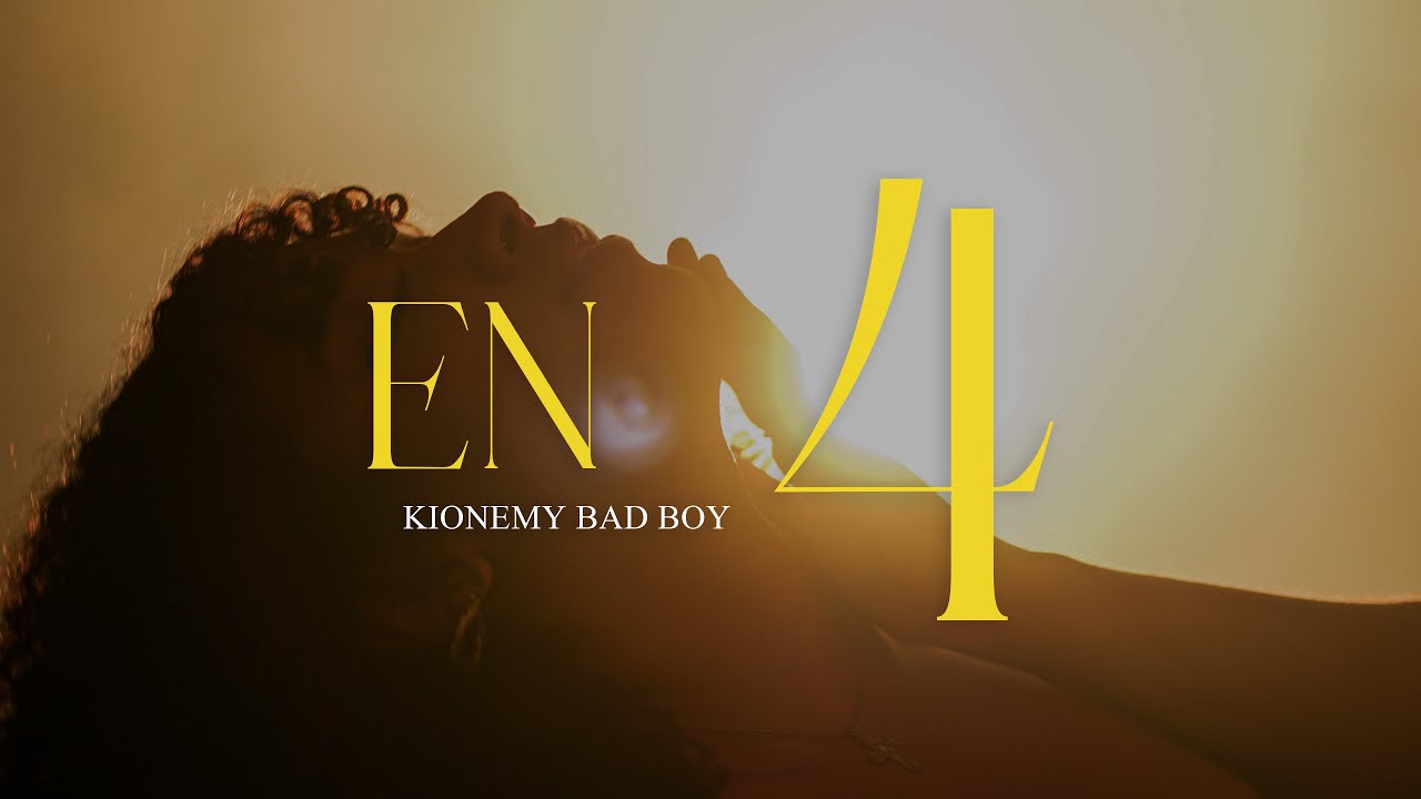Kionemy Bad Boy - En4🍑 (Video Oficial) - YouTube