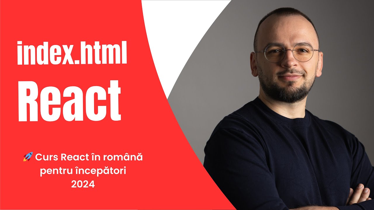 Cum React este de fapt conectat la index html? React 2024 - v.1 - YouTube