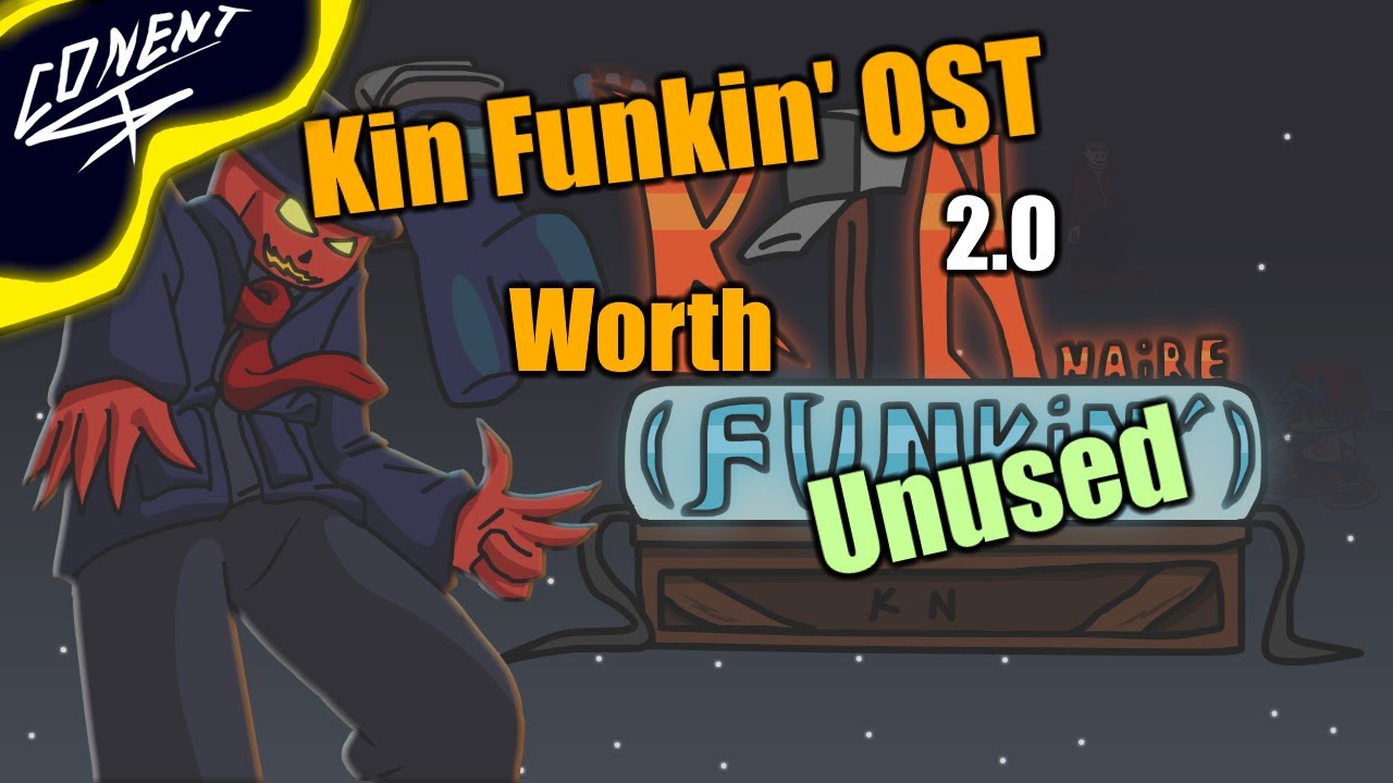 FNF | Kin Funkin 2.0 Unused OST - Worth - YouTube
