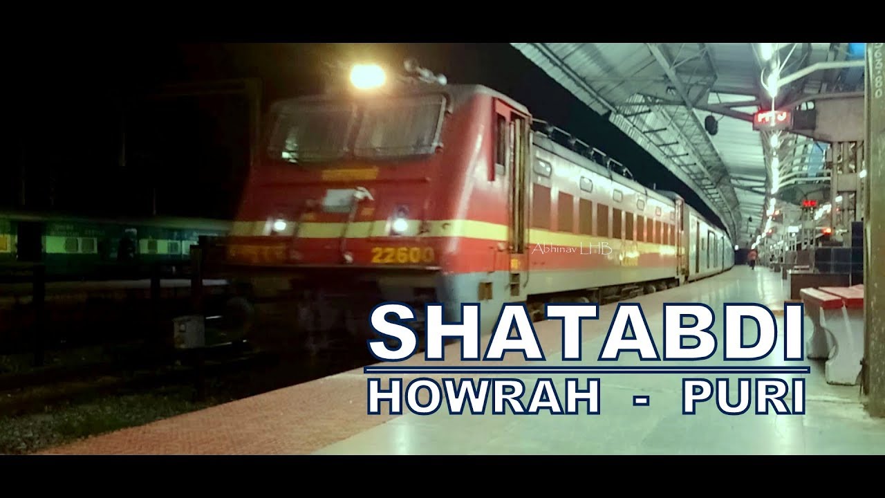 Fastest Train between Howrah & Puri: SHATABDI EXPRESS arrives Puri with ...