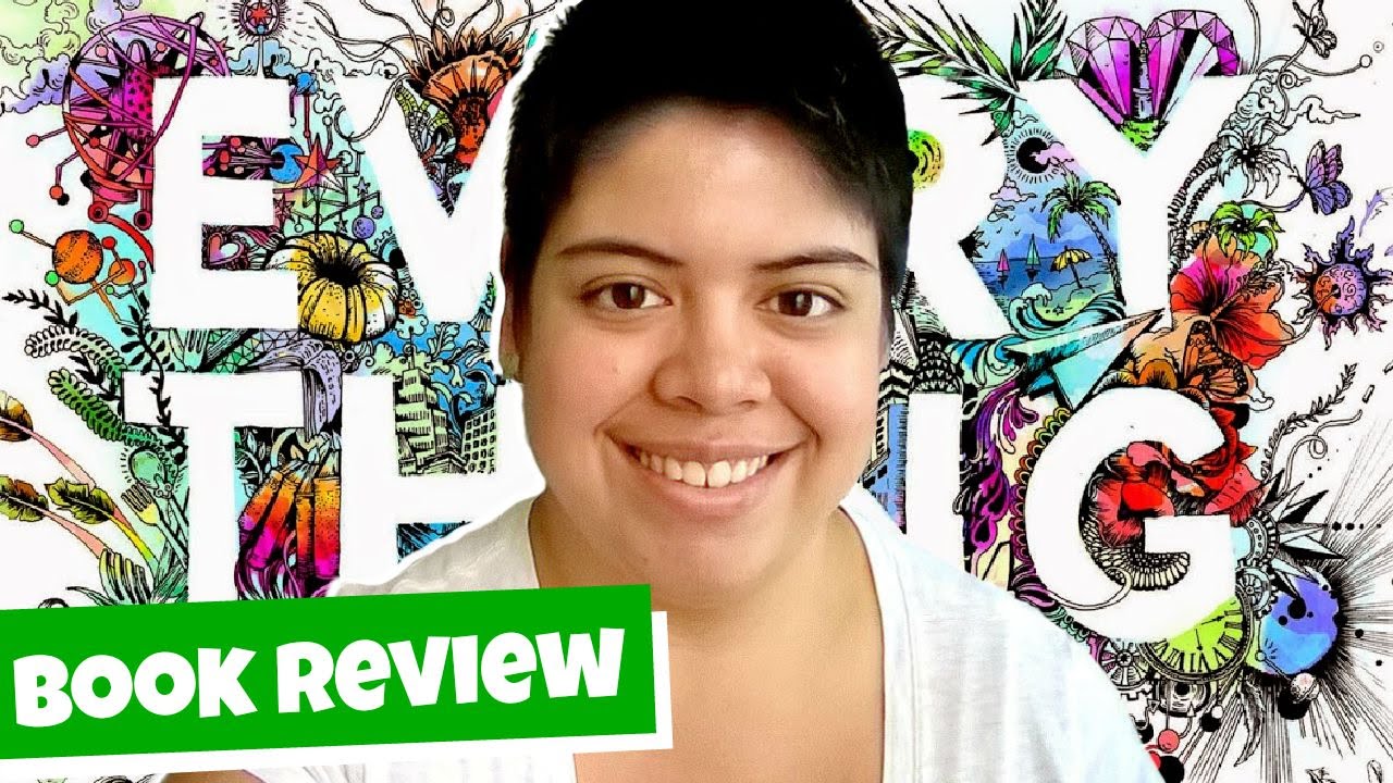 Book Review: Everything, Everything by Nicola Yoon - YouTube