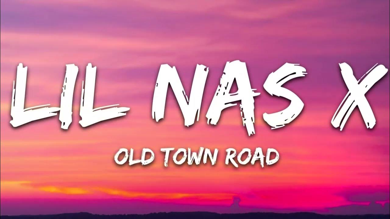 Old Town Road Song Lyrics || Lil Nas X ft. Billy Ray Cyrus - YouTube