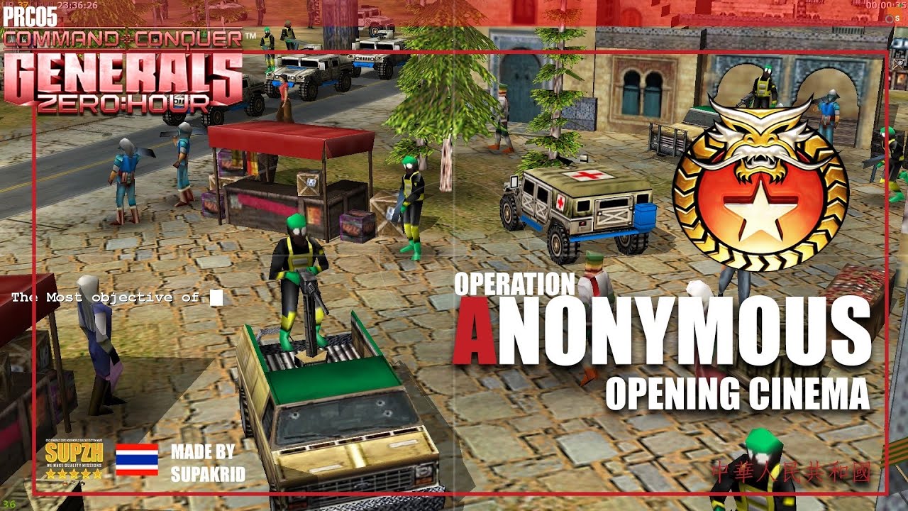 PRC05(China) [Operation : ANONYMOUS] CNC Generals Zero Hour #Cinema # ...