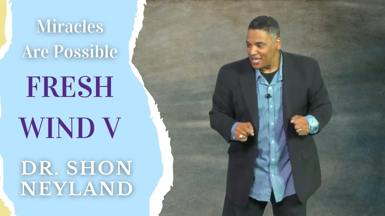 #HCC Miracles Are Possible | Fresh Wind V | Dr. Shon Neyland - YouTube