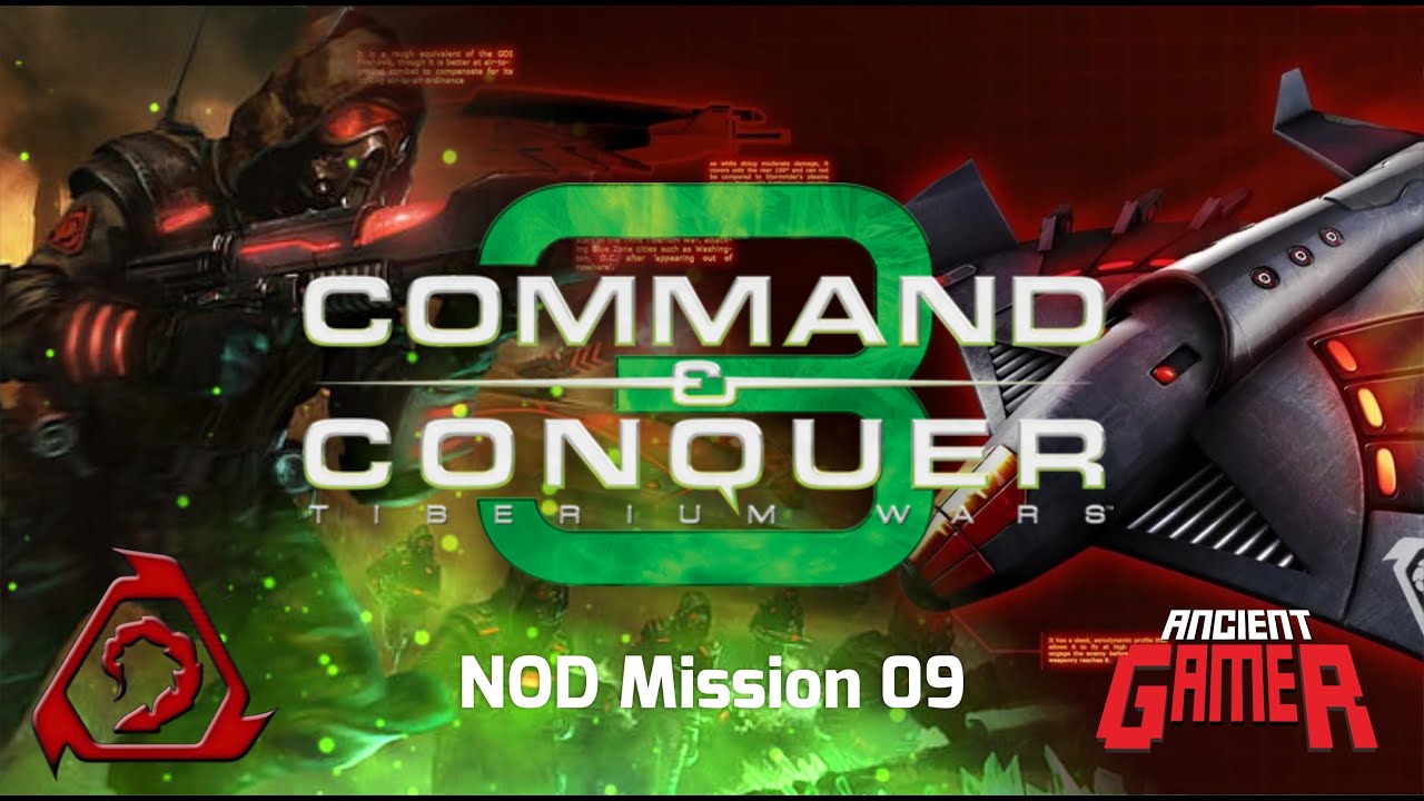 Command and Conquer 3 : Tiberium Wars (NOD) Mission 9 - YouTube