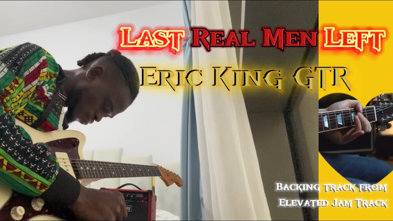 LAST REAL MEN LEFT | 🎸🎸I created this jazz from this backing track from ...