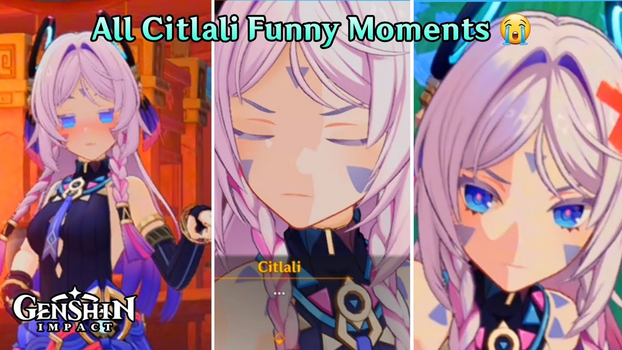 All CITLALI Funny Moments! (20 Minutes Straight) - Genshin Impact - YouTube