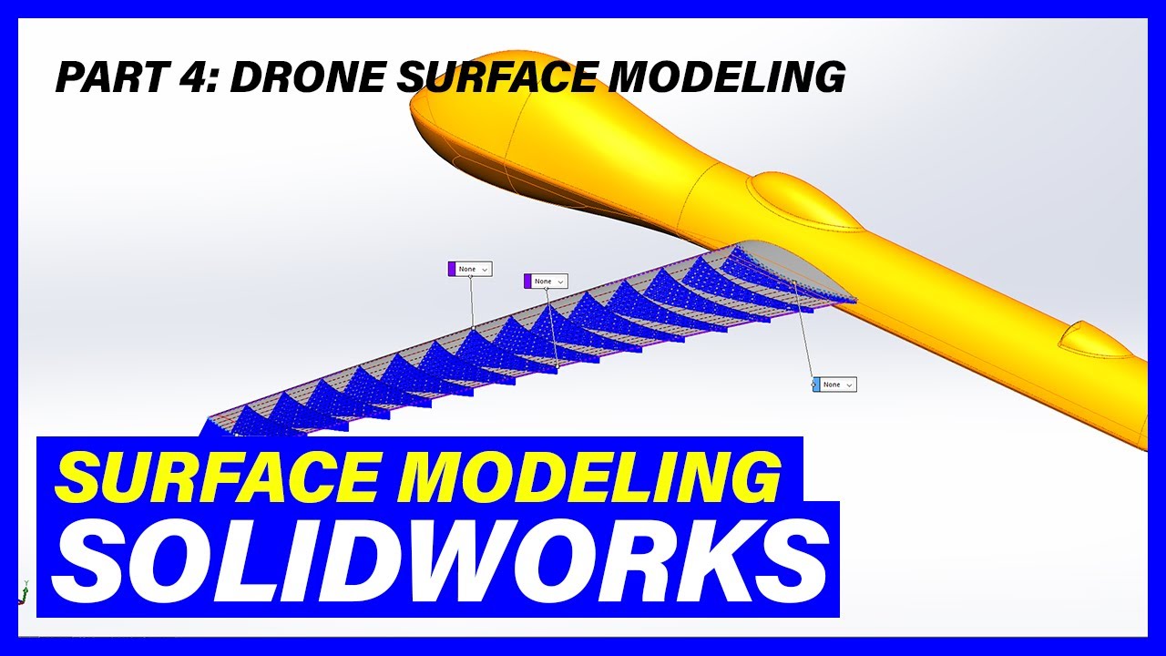 Drone Surface Modeling | SolidWorks Modeling Predator Drone [Part 4 ...