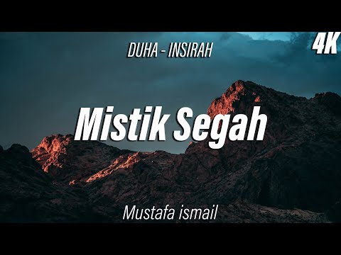 İçinizdeki Boşluğu Dolduracak! Duha - İnşirah | Segah Makamı. | 4K UHD