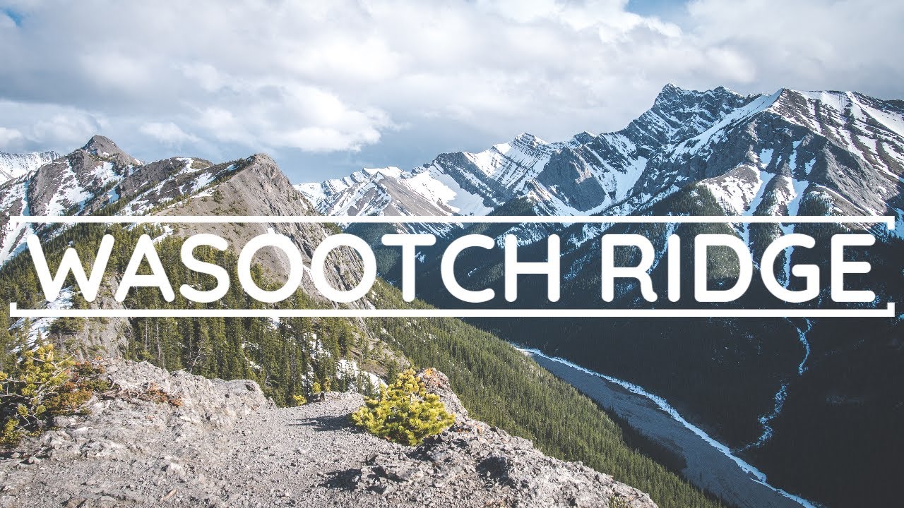 DAY HIKING | WASOOTCH RIDGE | ELBOW-SHEEP WILDLAND PROVINCIAL PARK ...