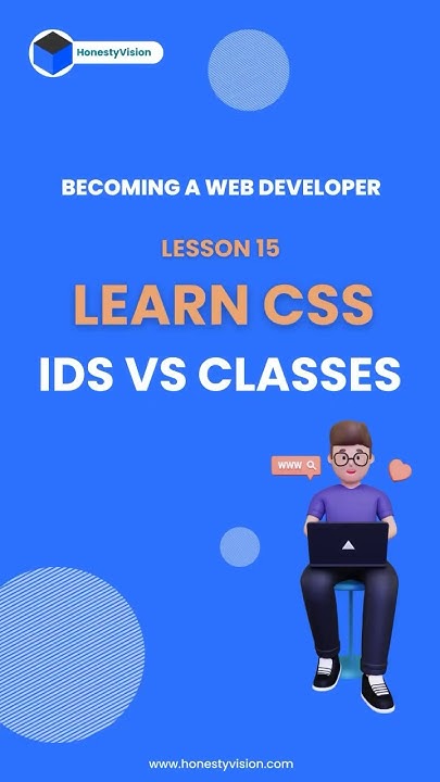 Lesson 15: Learn Web Development from scratch | IDS VS CLASSES #css #webdevelopment - YouTube