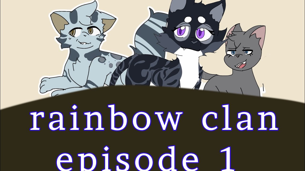 Clan generator : rainbow clan episode 1( moon's 1-10) - YouTube