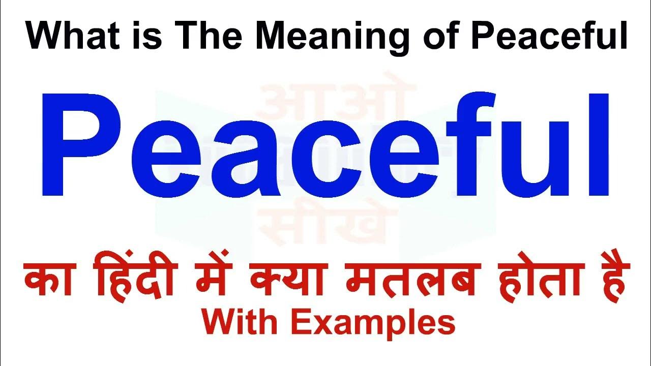Peaceful Meaning In Hindi Peaceful Definition Peaceful Ka Matlab peaceful-meaning-in-hindi-peaceful-definition-peaceful-ka-matlab