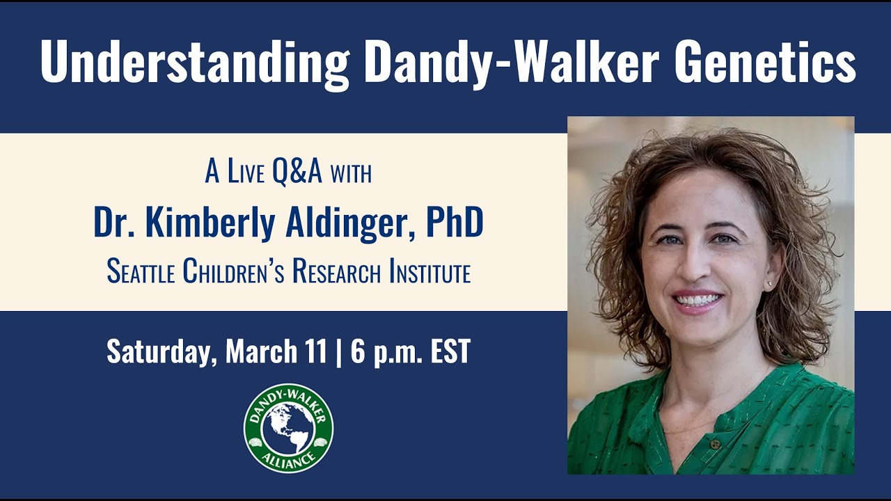 Webinar: Understanding Dandy-Walker Genetics with Dr. Kimberly Aldinger ...