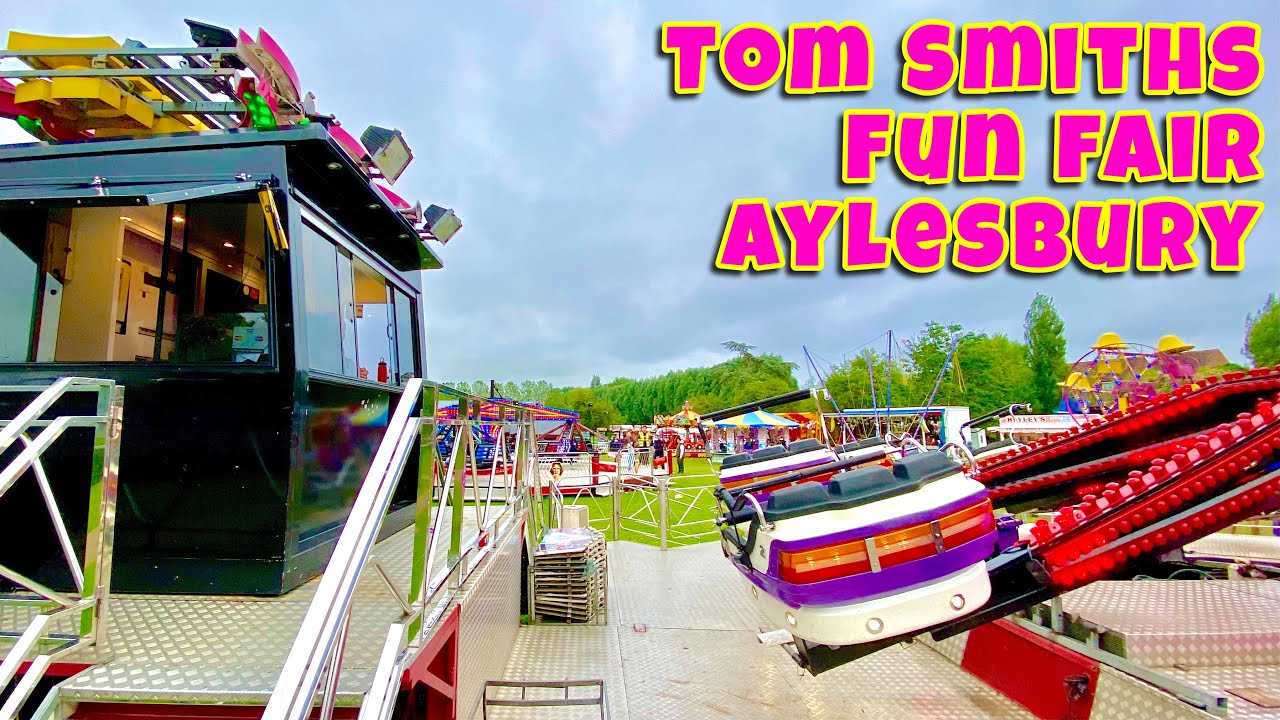Tom Smiths Fun Fair Aylesbury Vlog 20th June 2021 - YouTube