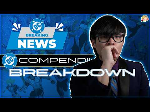 BREAKING NEWS: 1 New Compendium & 1 DC Finest Breakdown