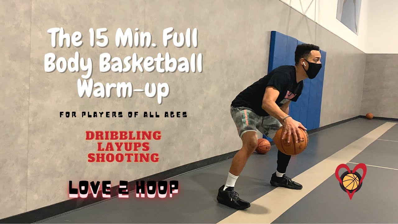 The 15 Minute Full Body Basketball Warmup/ Workout - YouTube